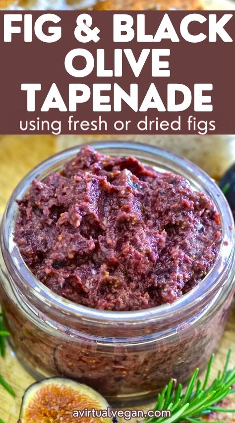 Fig & Black Olive Tapenade - A Virtual Vegan