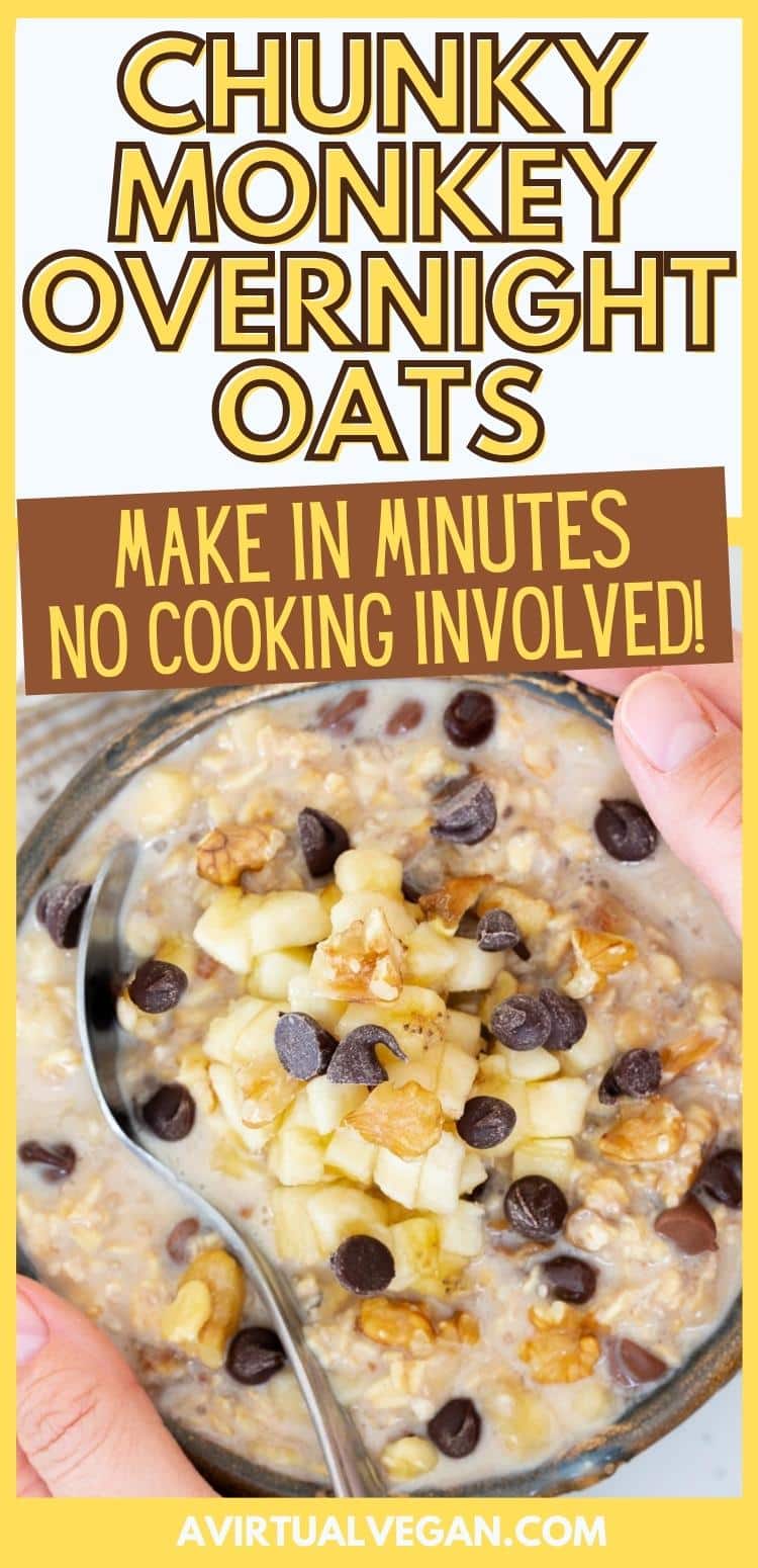 Chunky Monkey Overnight Oats - A Virtual Vegan