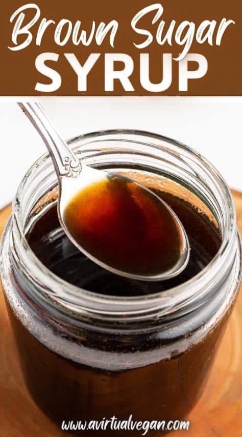 Brown Sugar Syrup - A Virtual Vegan
