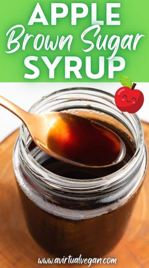Apple Brown Sugar Syrup - A Virtual Vegan