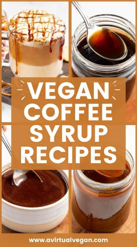Vegan Coffee Syrup Recipes - A Virtual Vegan
